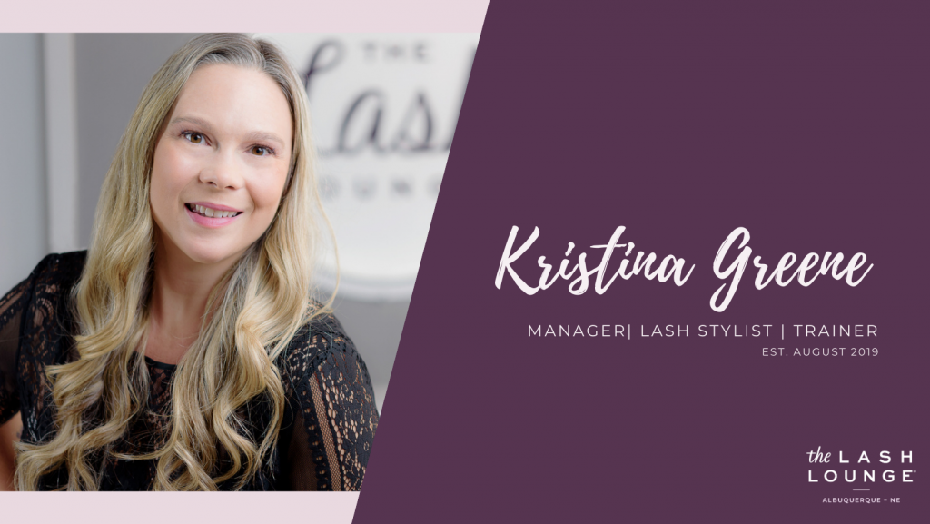 Stylist Spotlight! - Kristina Greene of The Lash Lounge Albuquerque NE ...